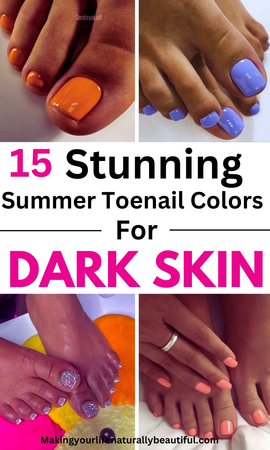 15 Summer Toenail Colors for Dark Skin Tones That Steals the Sunlight